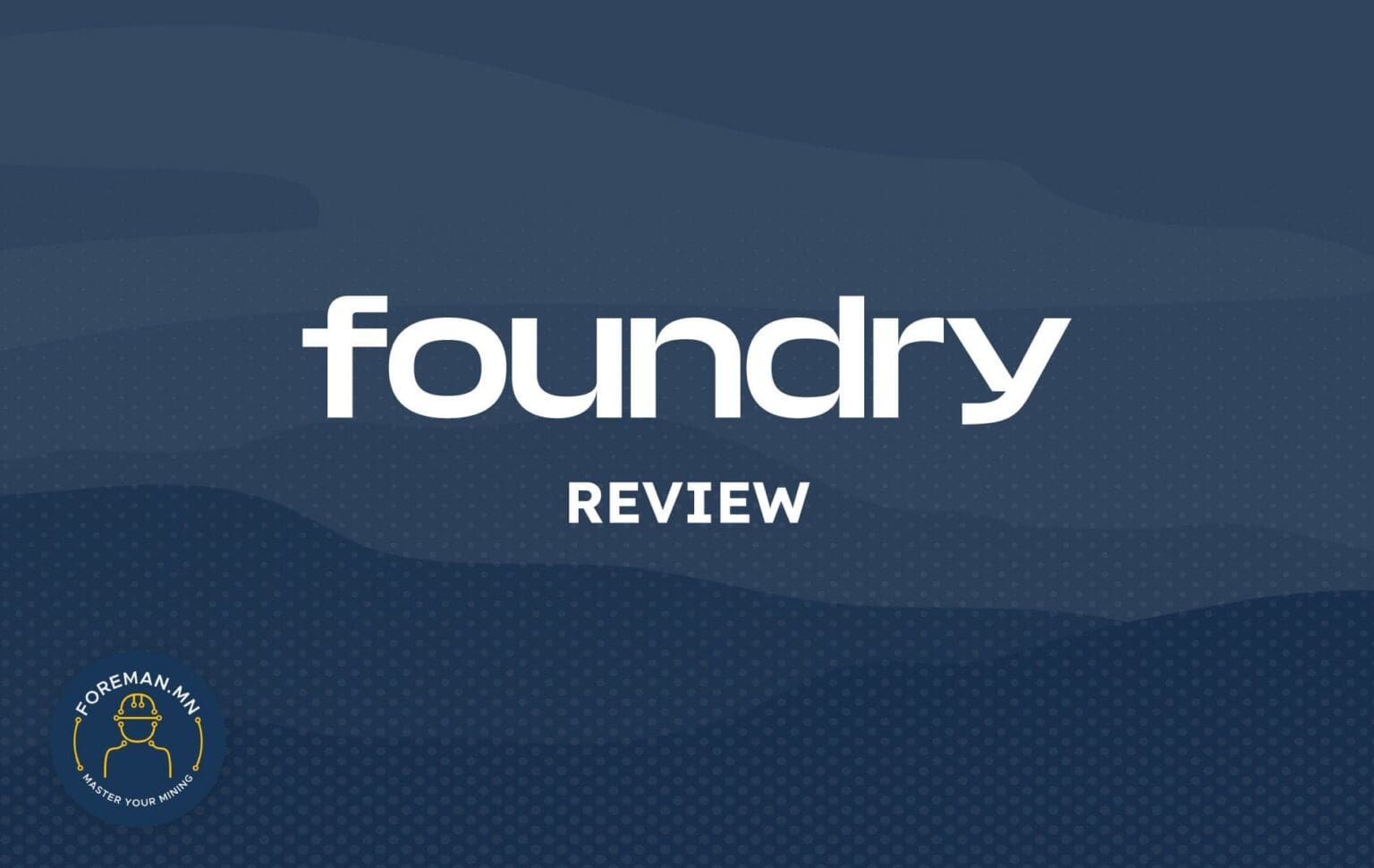 BTC Mining Pool Review: Foundry - OBM
